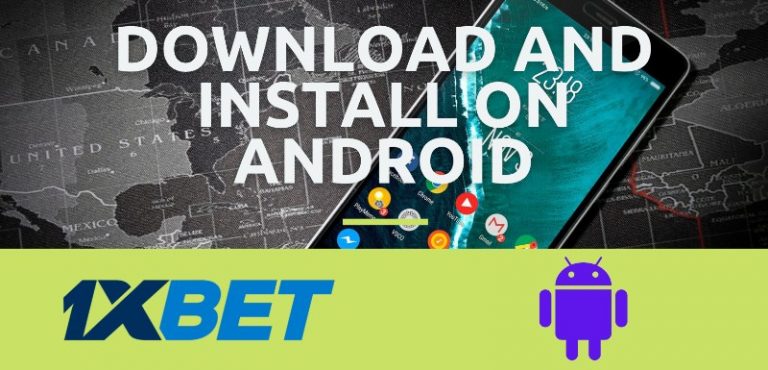 How to download 1xBet app on Android and iOS?